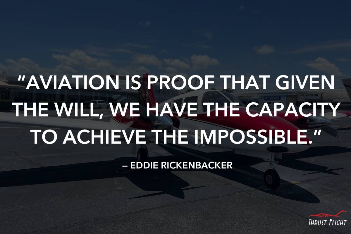 15 Best Aviation Quotes to Inspire You - Thrust Flight